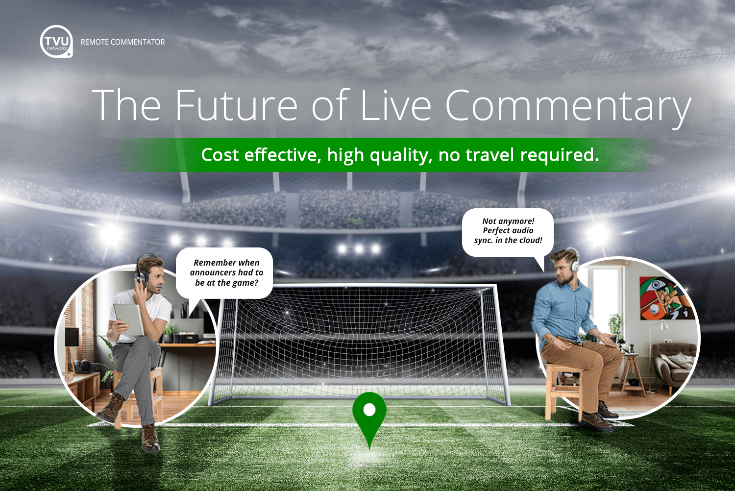 Why Remote Commentator Is Right For Sports Rightsholders - TVU Networks
