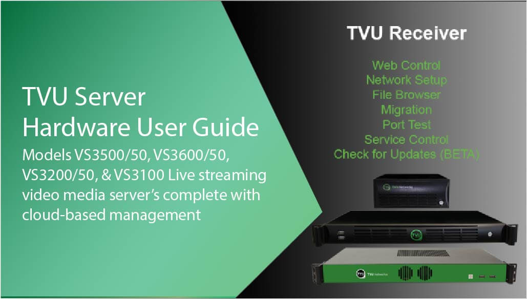 TVU Networks Live Streaming and Broadcast solutions | Product Tips